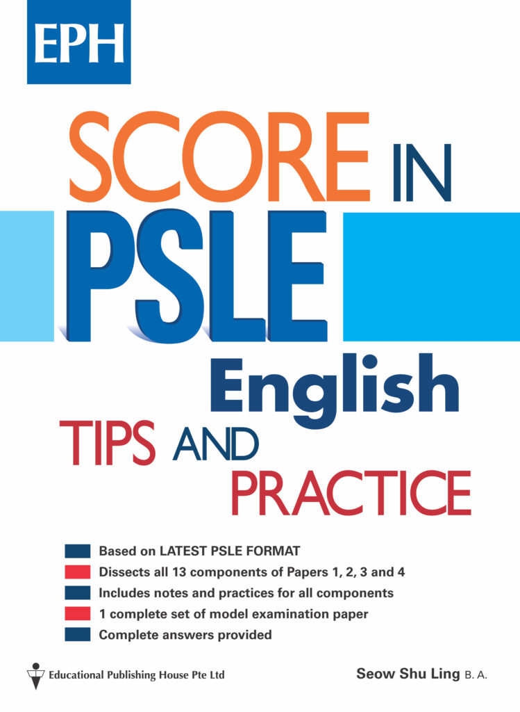 Score in PSLE English Tips & Practice – EPH